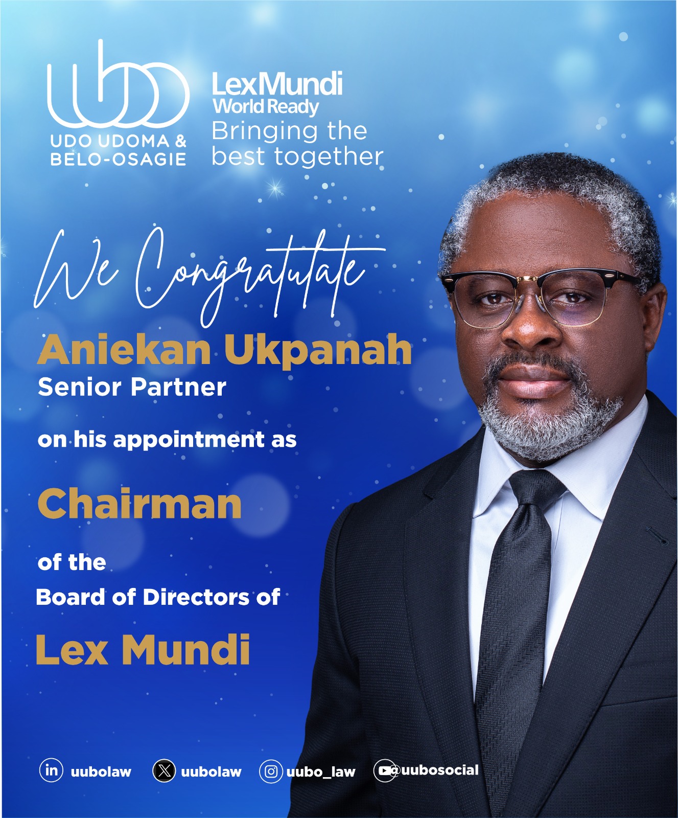 ANIEKAN UKPANAH APPOINTED CHAIRMAN OF LEX MUNDI'S BOARD OF DIRECTORS - UUBO