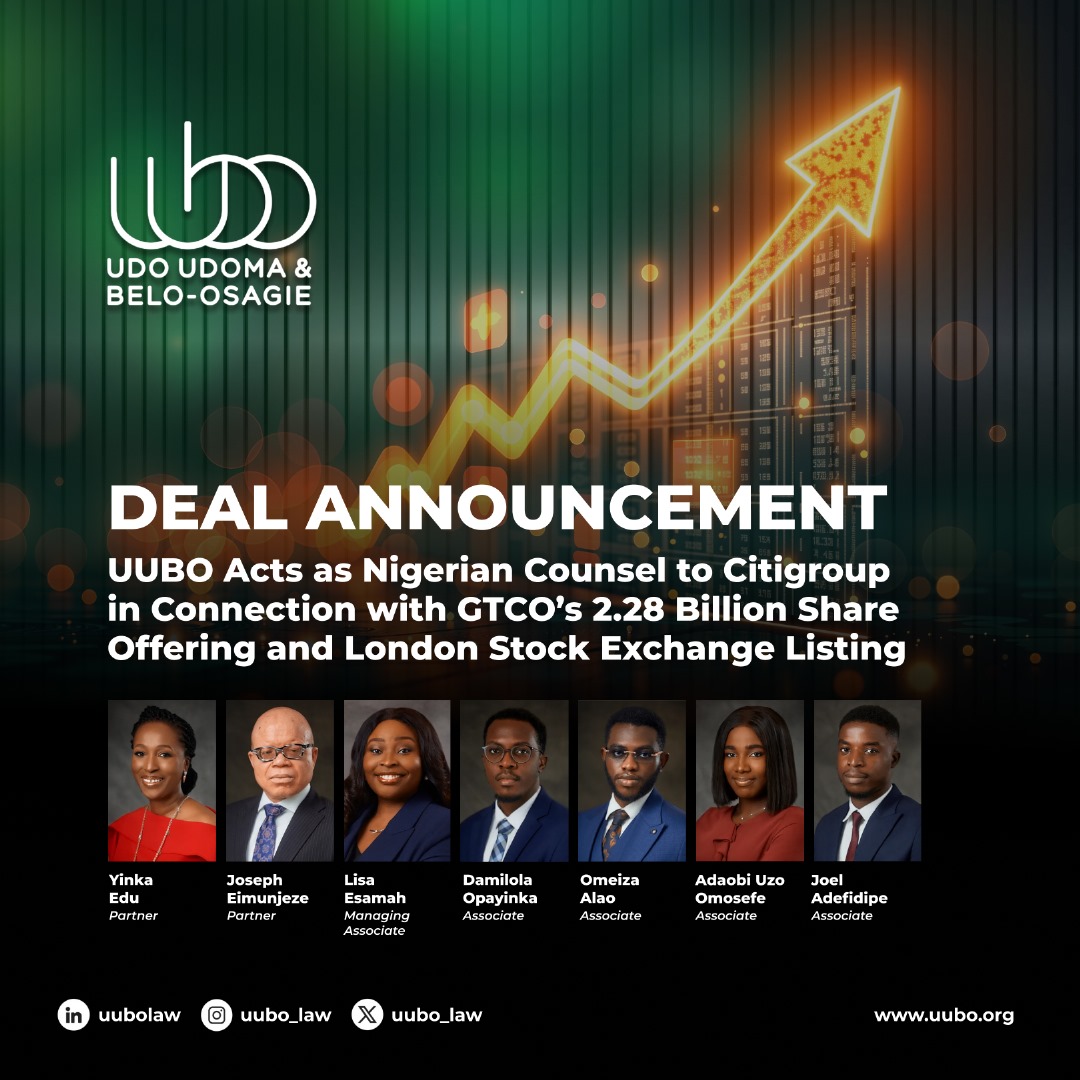 UUBO Acts as Nigerian Counsel to Citigroup in Connection with GTCO’s 2. ...